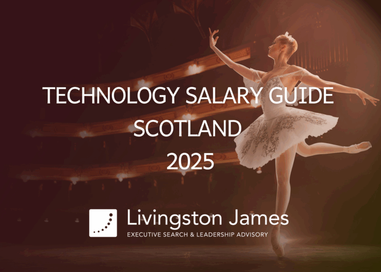 Livingston James Technology Salary Guide - Scotland 2025 - Livingston James